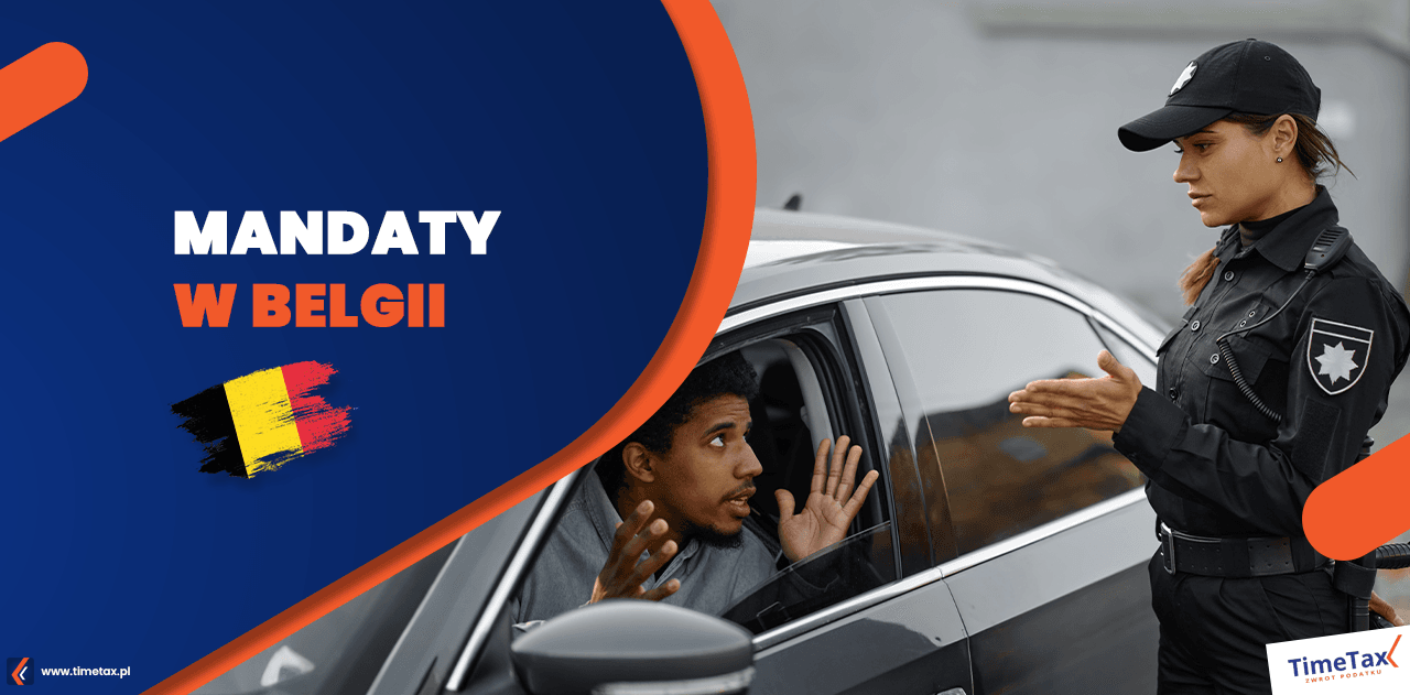 Mandaty w Belgii 2025: Zasady, stawki i kary za wykroczenia - TimeTax